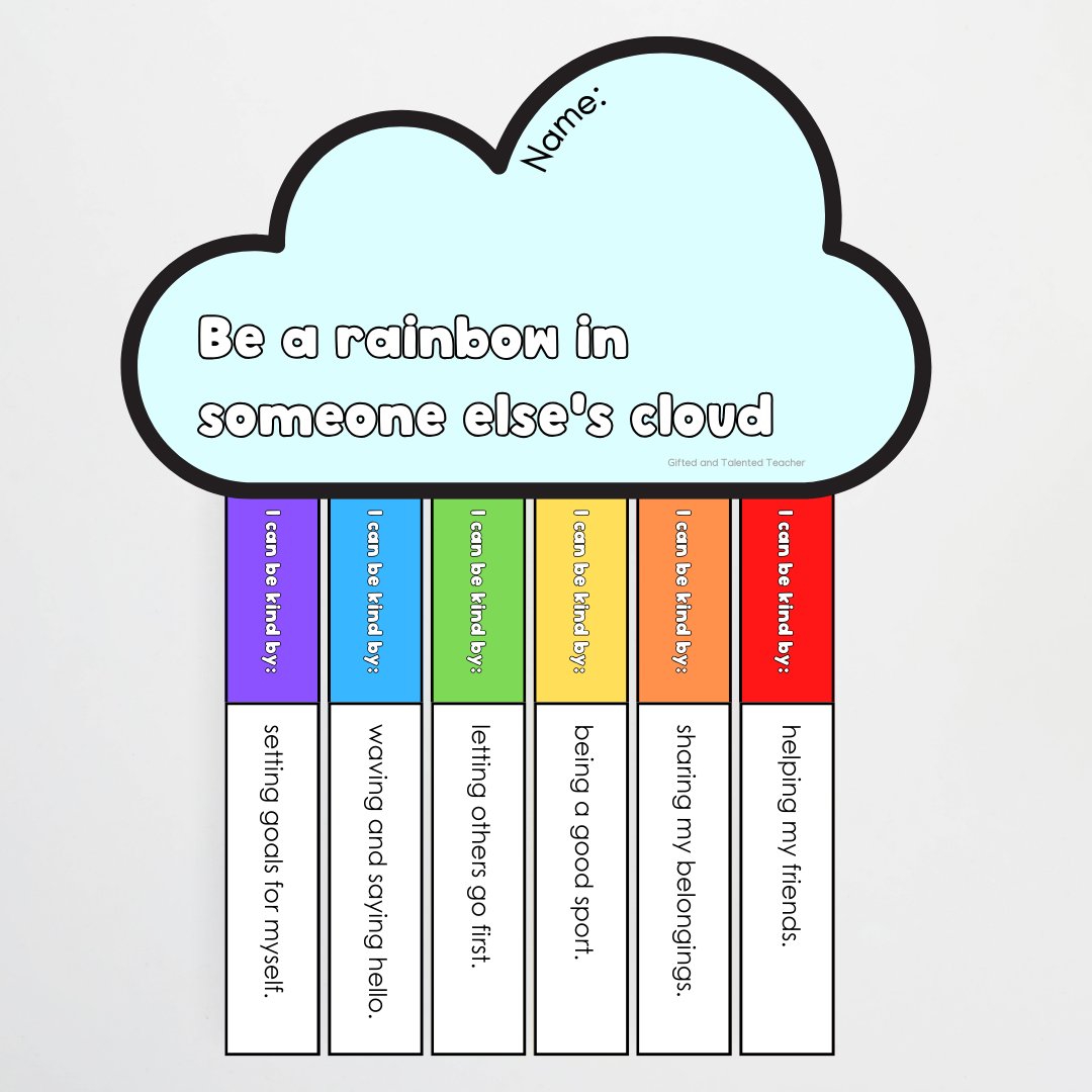 Be a rainbow in someone else's cloud: activity | Gifted and Talented ...